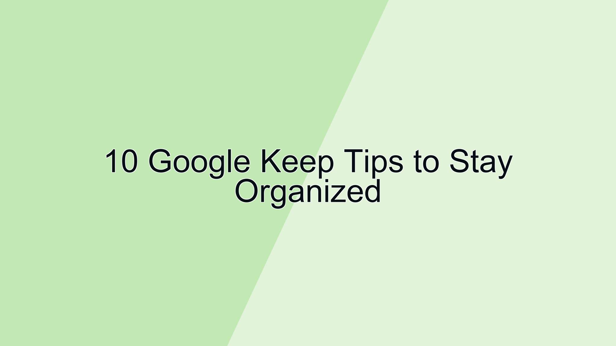 Google Keep vs. Microsoft To Do: Head-to-Head Comparison – NotionKick